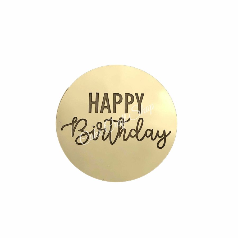 Happy Birthday Acrylic Disc Topper – Pack Of 10pcs – Cake Craft Shop